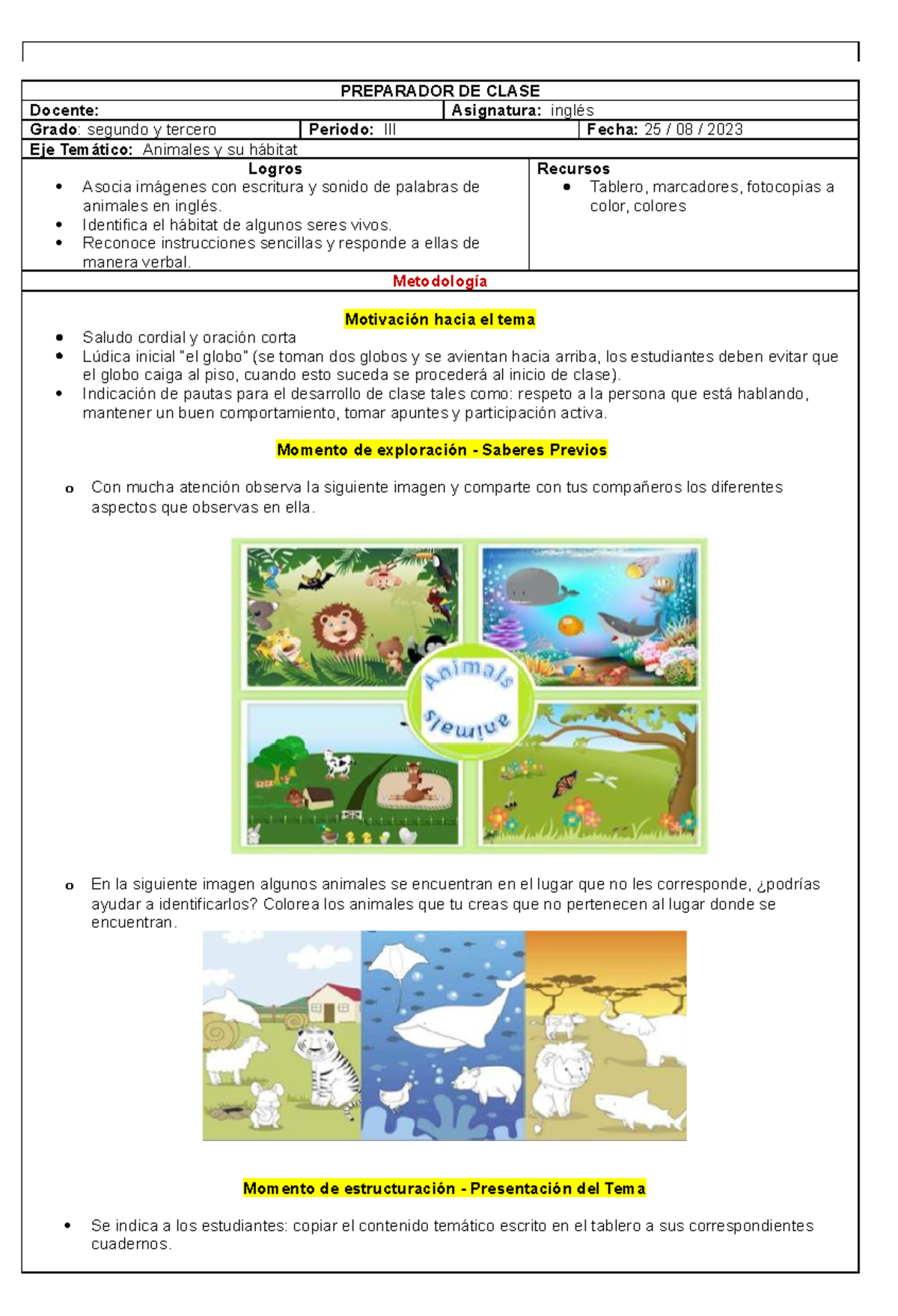 Animales y su habitad - PREPARADOR DE CLASE Docente: Asignatura: inglés ...