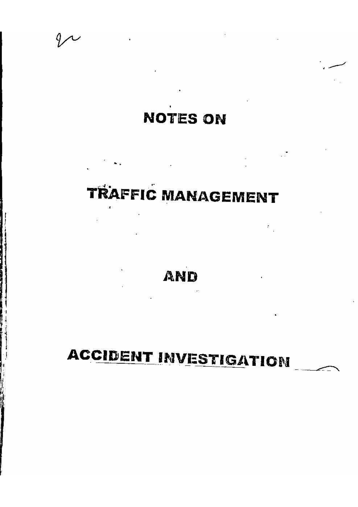 Traffic Management Notes - V NOTES ON TRAFFIC MANAGEMENT AND ACCIDENT ...
