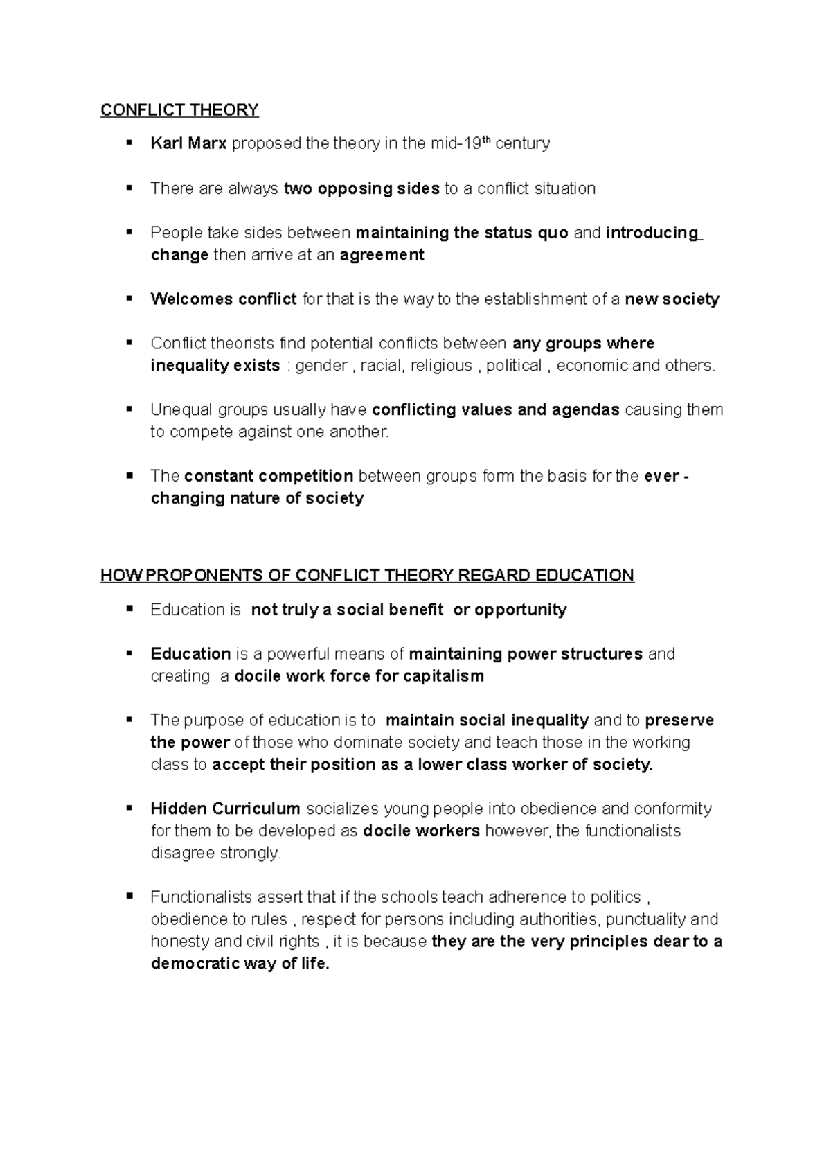 Detailed notes in ed228 - CONFLICT THEORY Karl Marx proposed the theory ...