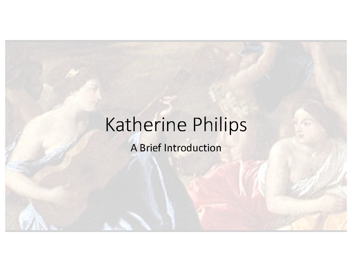 2021.06.17 - Katherine Philips intro ppt - Katherine Philips A Brief ...