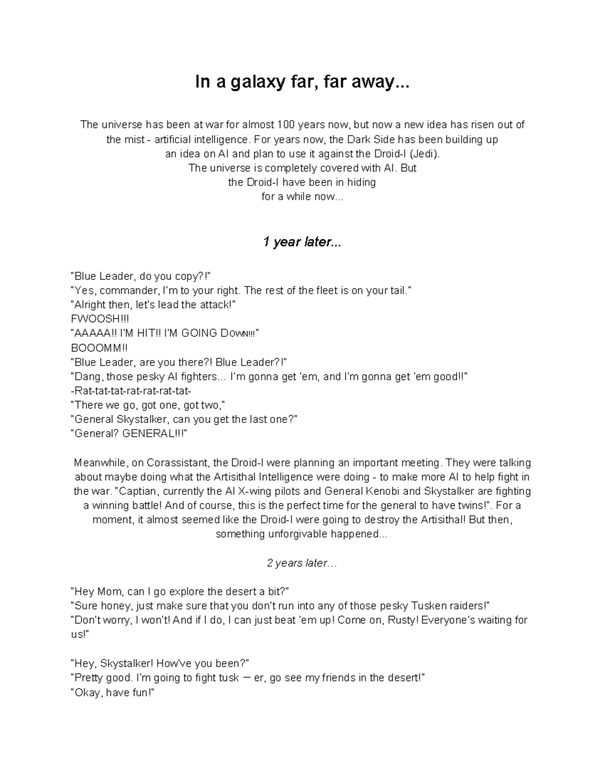 Star Wars Short Story-1 - In a galaxy far, far away... The universe has ...