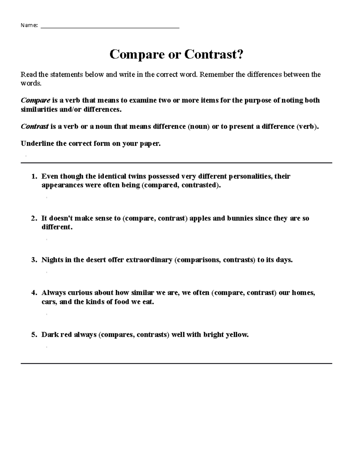 Compare or contrast - N/A - Name ...