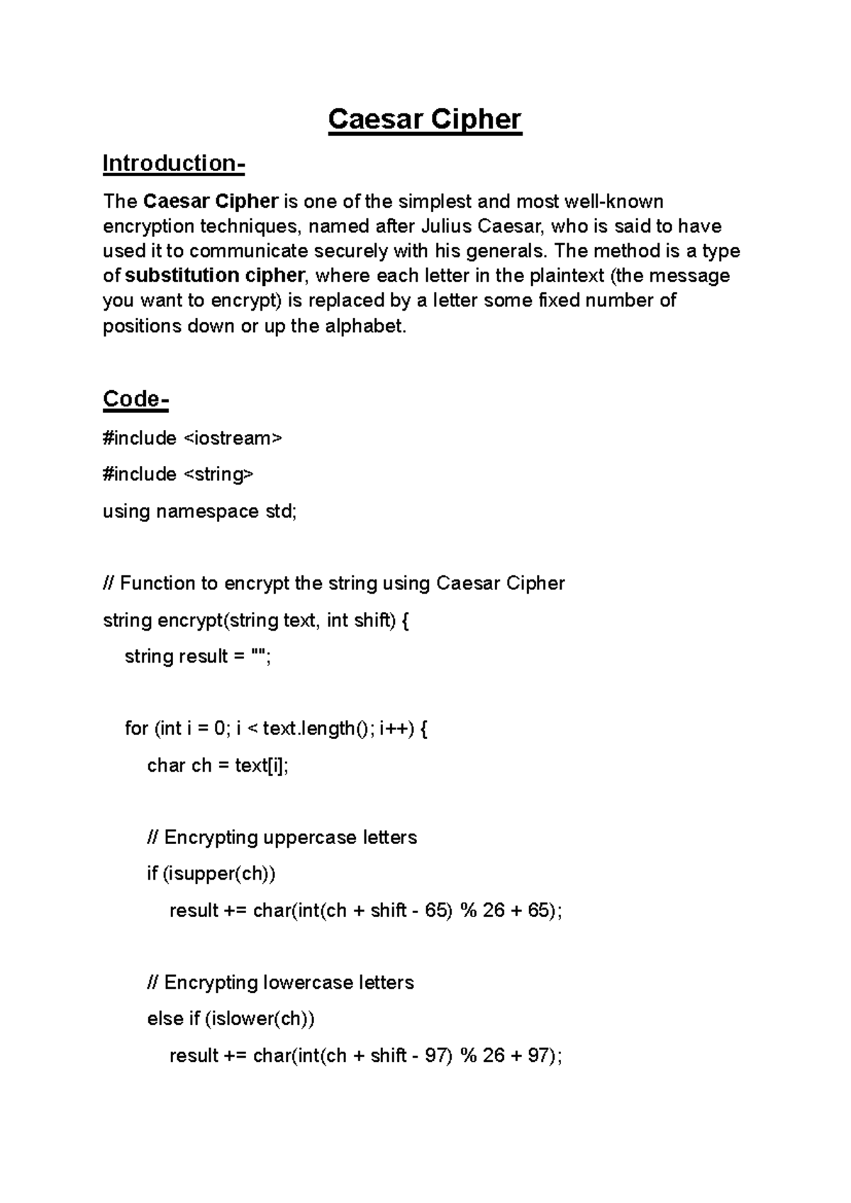 Caesar Cipher - The method is a type of substitution cipher, where each letter in the plaintext ...