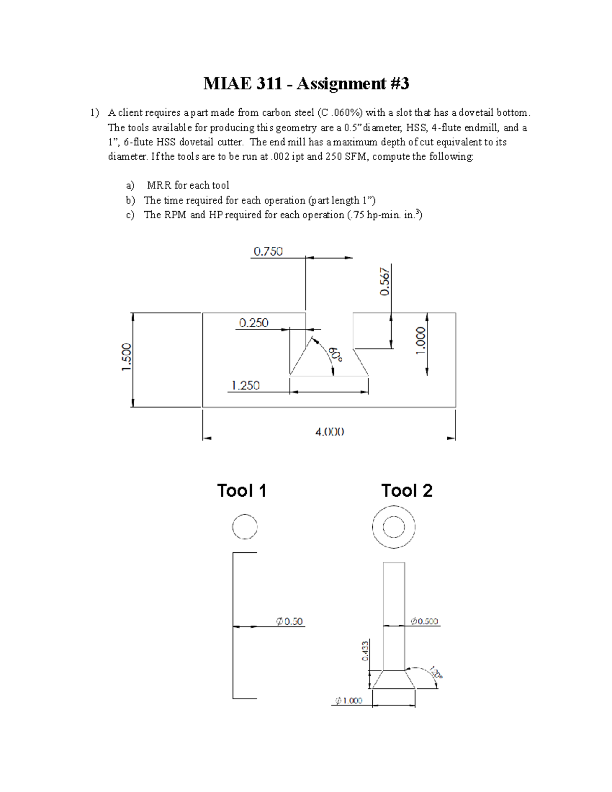 MIAE 311-Assignment 3 - Assignment 3 involving machining operations - MIAE 311 - Assignment A ...