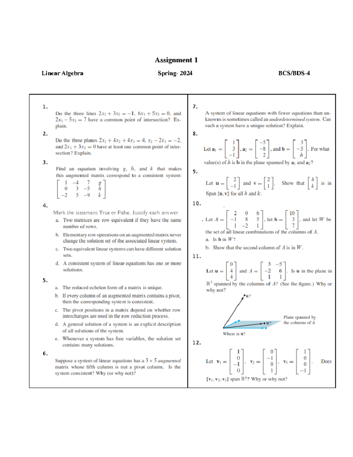 Assignment 1 - Summary Linear Algebra - Assignment 1 Linear Algebra Spring- 2024 BCS/BDS- 4 1. 2 ...