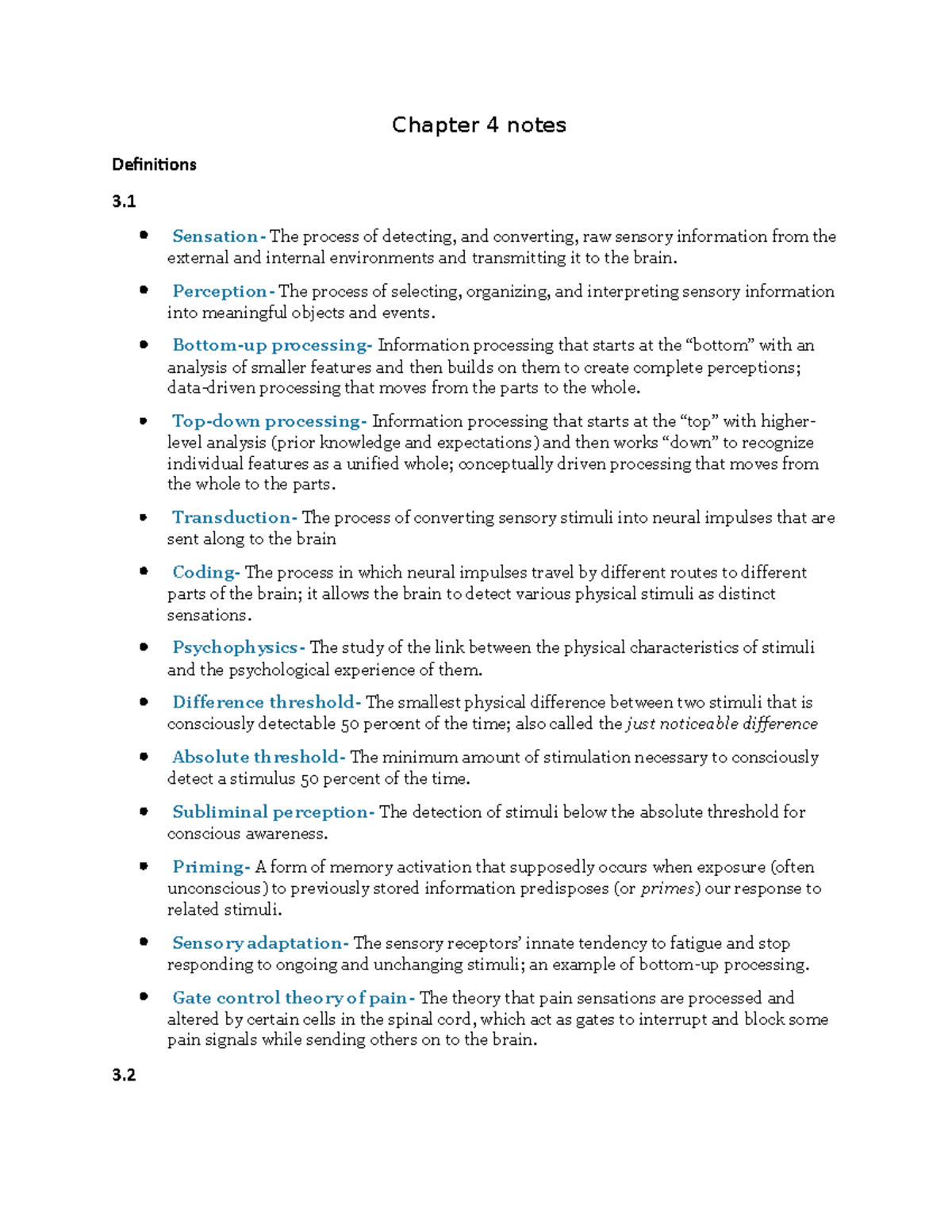 Chapter 4 notes - Chapter 4 notes Definitions 3. Sensation- The process ...