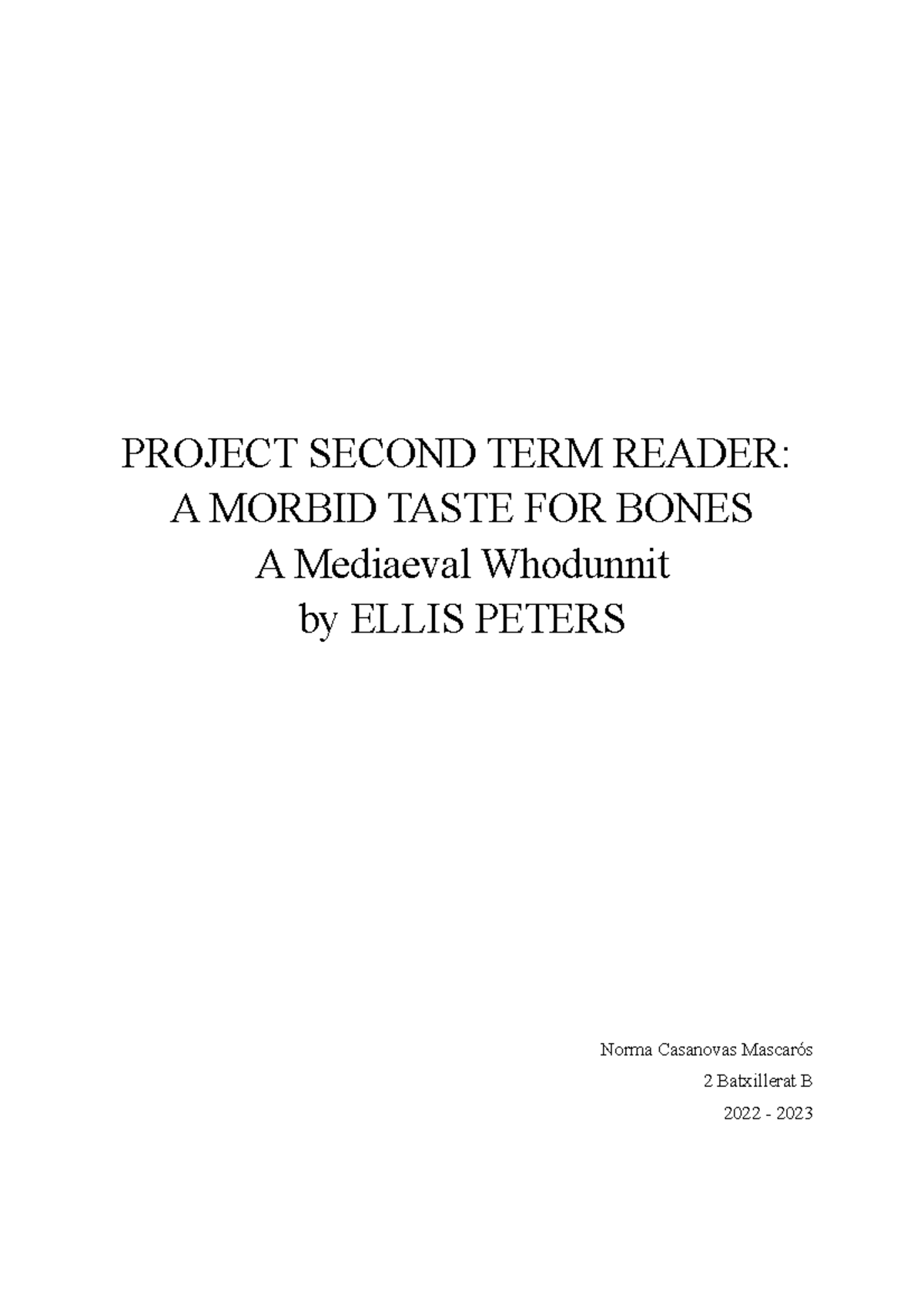 Project Second Term Reader- Norma Casanovas - PROJECT SECOND TERM ...