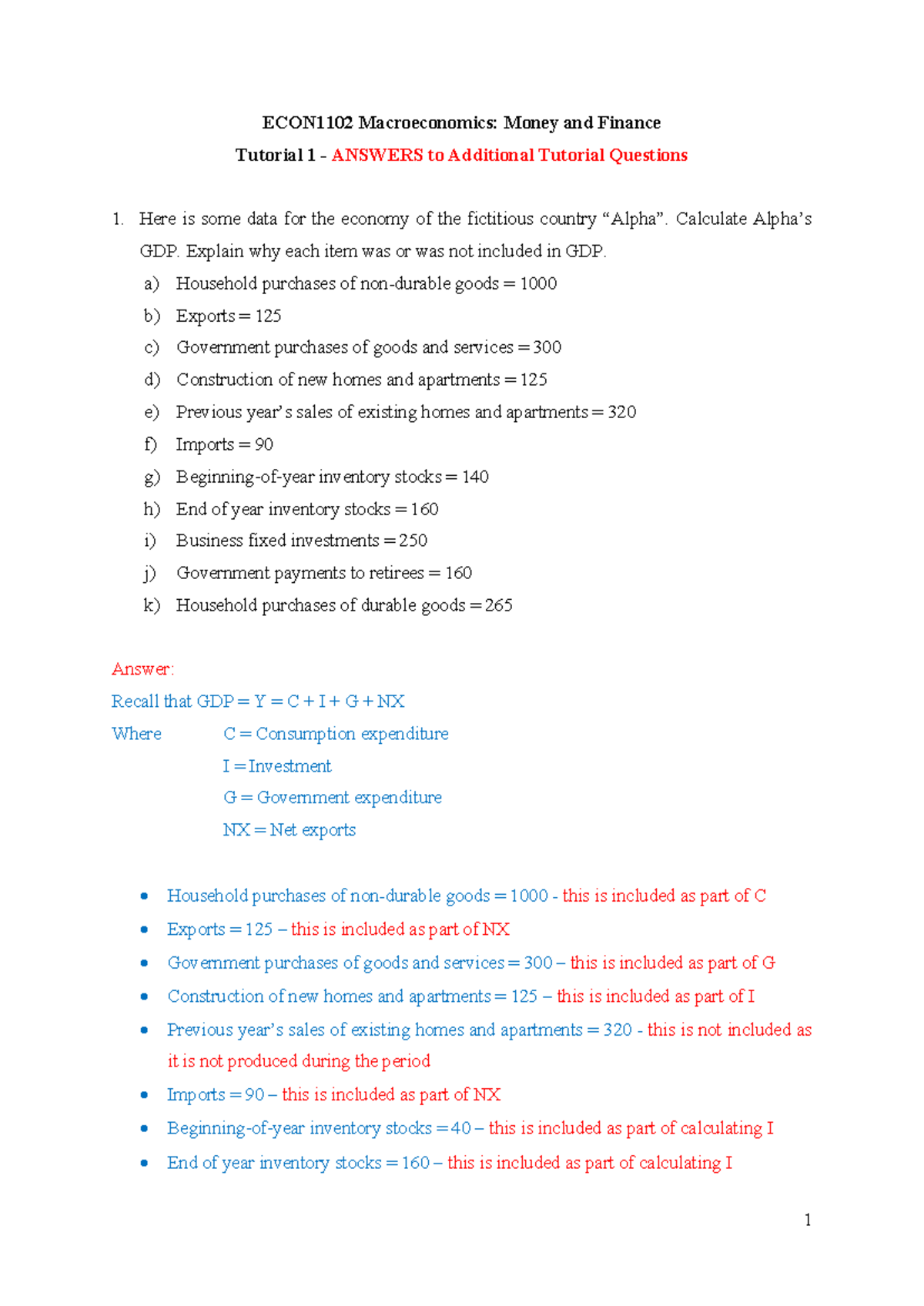 Tutorial 1 - Answers To Additional Tutorial Questions - ECON1102 Macroeconomics: Money and ...