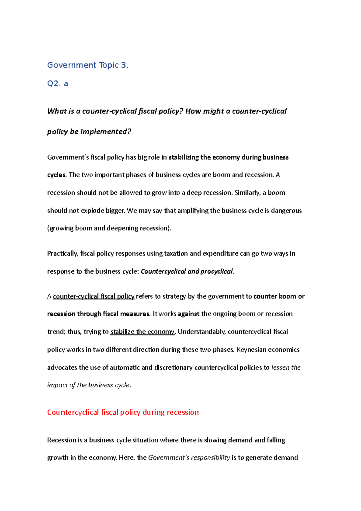 Exam answer - on counter-cyclical policy - Government Topic 3. Q2. a ...