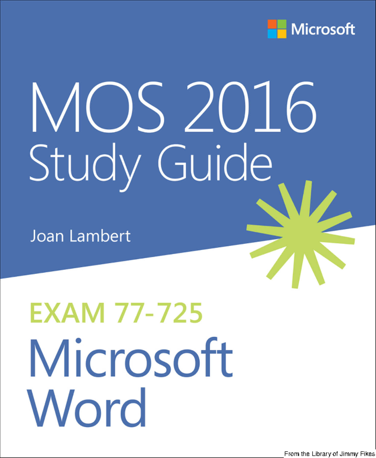 WORD 2019 - Thi MOS - Microsoft Office Specialist MOS 2016 Study Guide ...