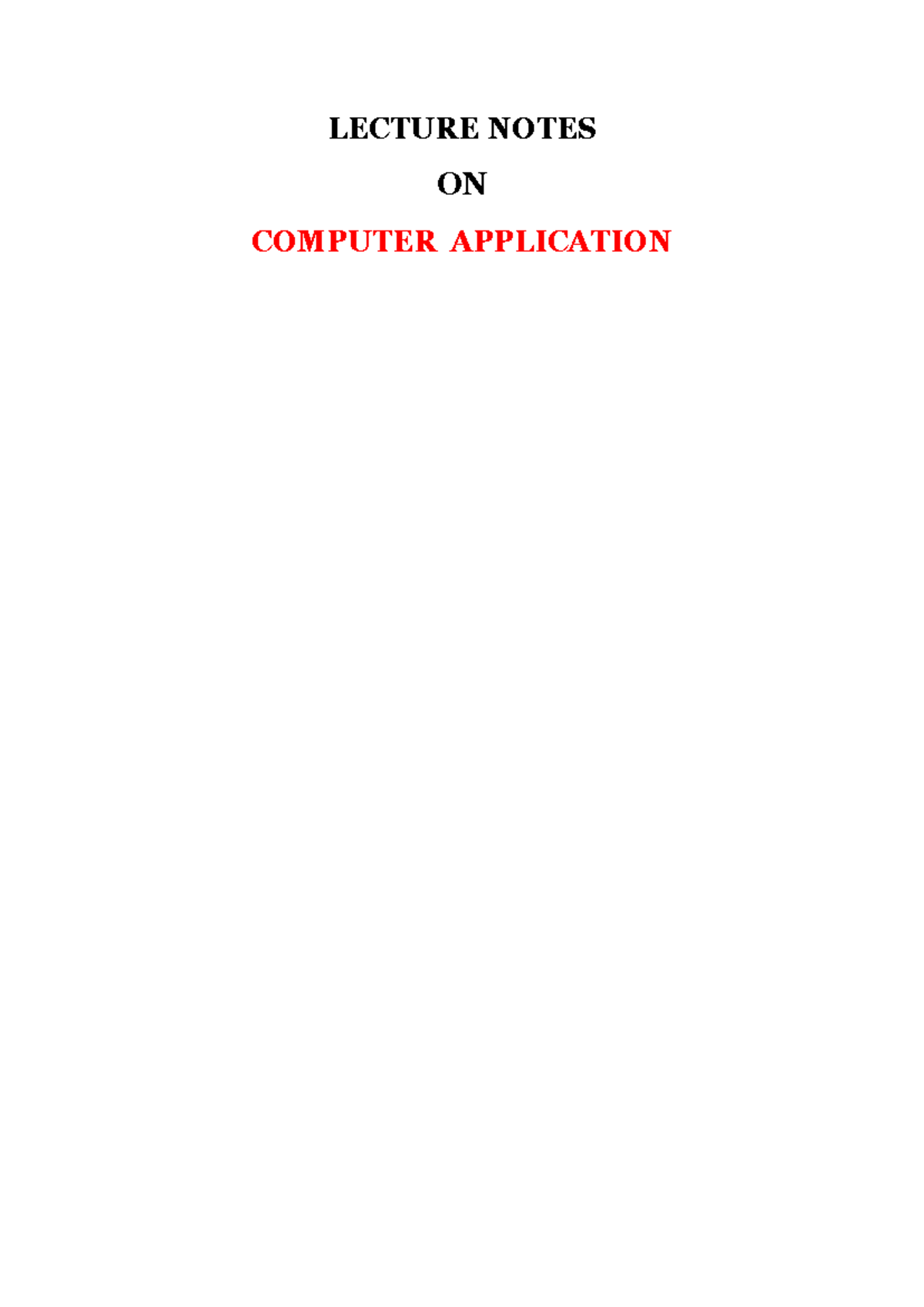 COMPUTER APPLICATION - LECTURE NOTES ON COMPUTER APPLICATION CHAPTER ...