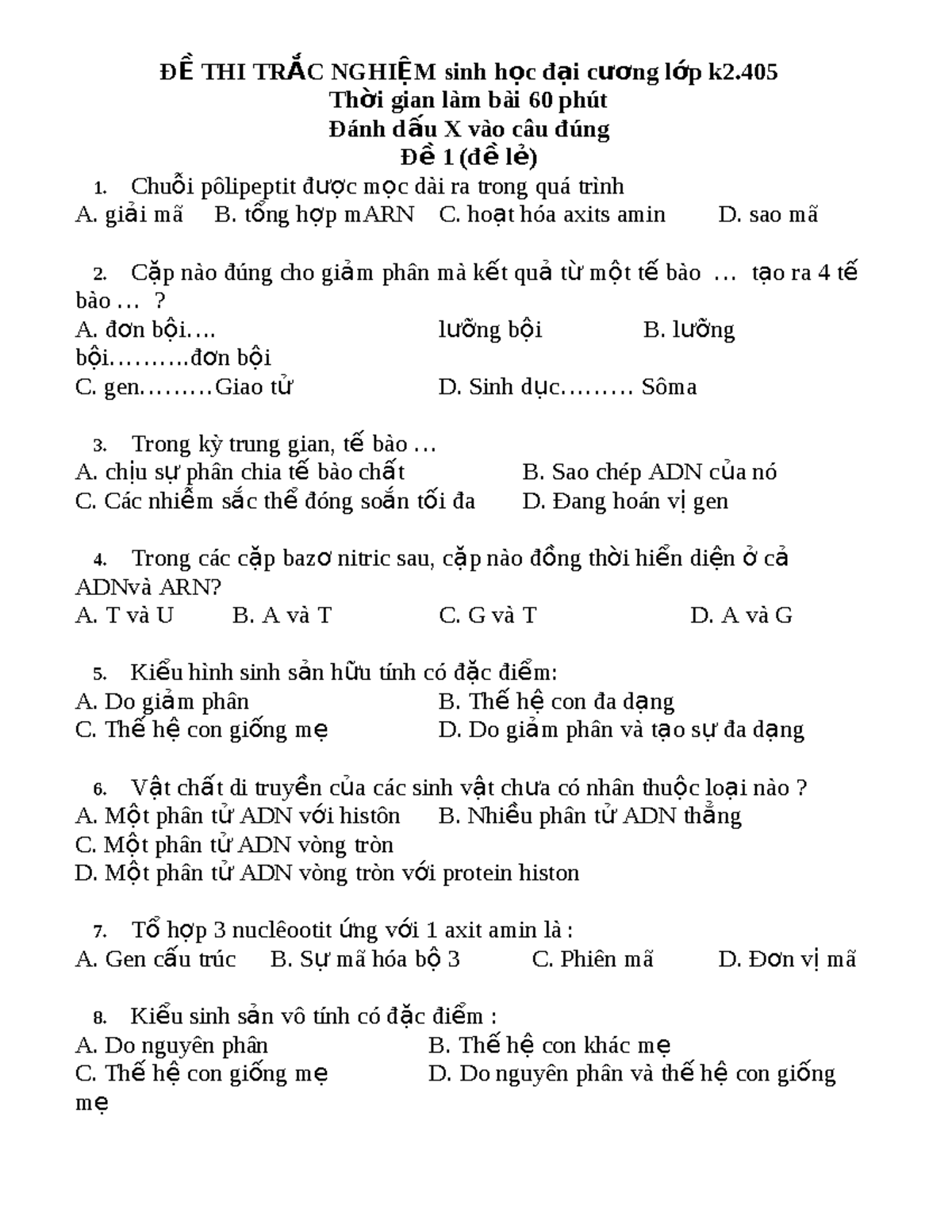 Tailieuxanh de sinh dai cuong 0685 - Đ Ề THI TR ẮC NGHI ỆM sinh h ọc đ ại c ương l ớp k2. Thờ i ...