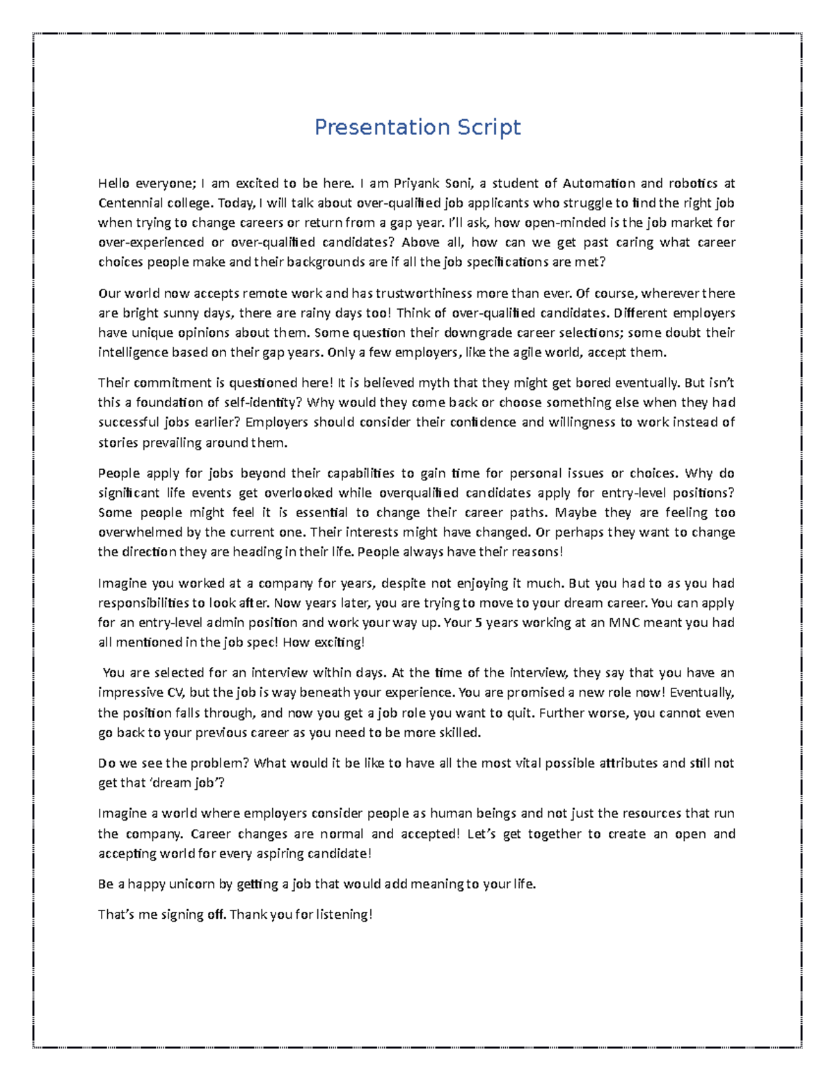 Presentation script - Priyank soni - Presentation Script Hello everyone ...