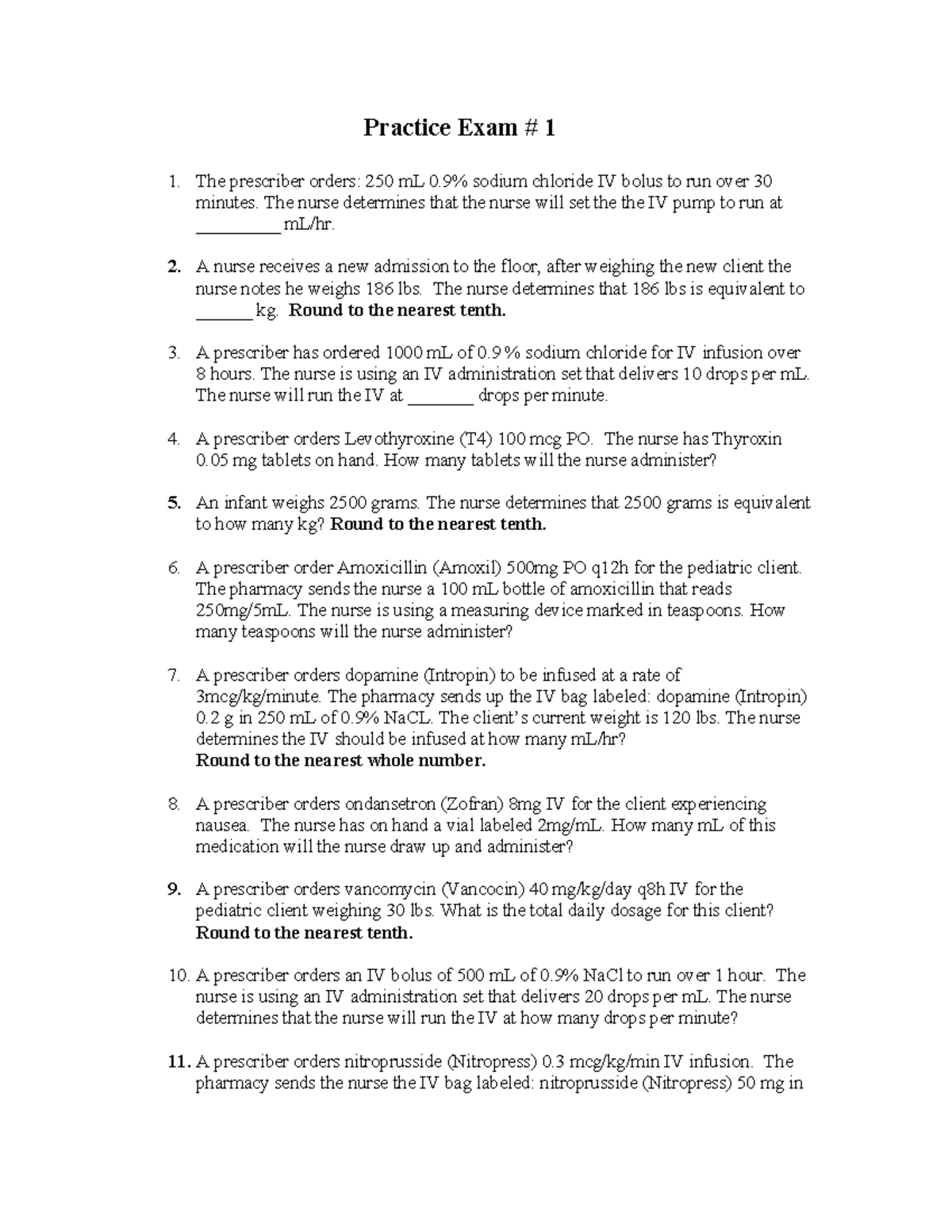Practice Med Cal+Exam - Pharm - Practice Exam # 1 The prescriber orders ...