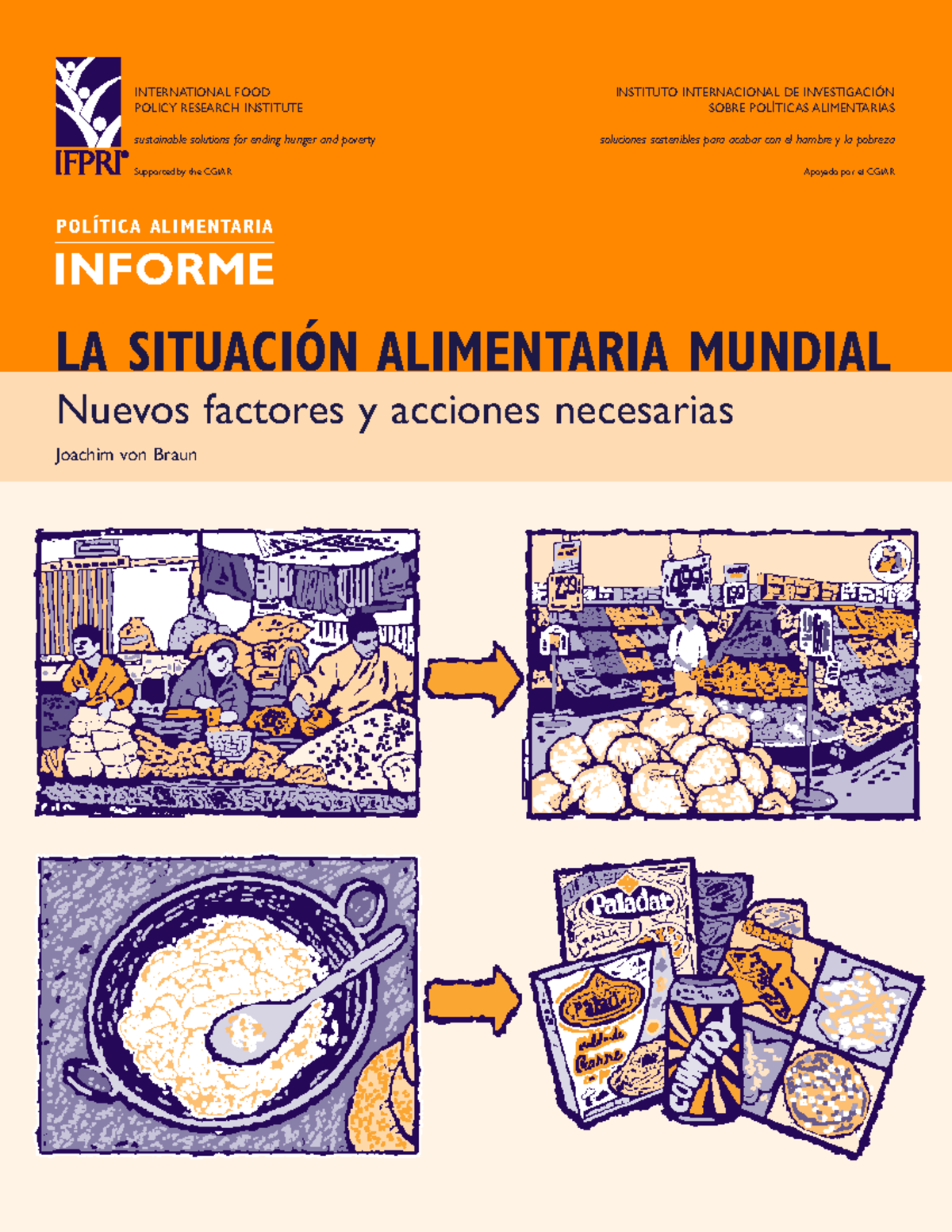 Situacion alimentaria en el mundo - INFORME POLÍTICA ALIMENTARIA INTERNATIONAL FOOD POLICY ...