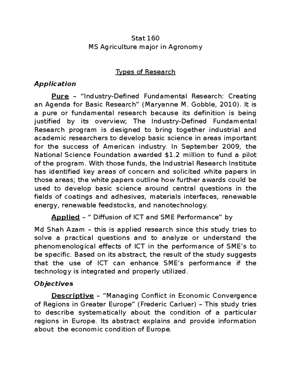 research examples - Stat 160 MS Agriculture major in Agronomy Types of ...