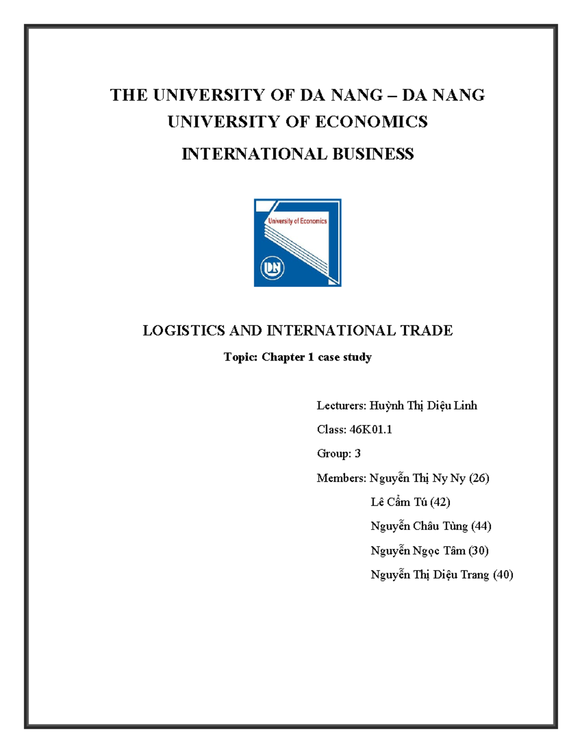 Logistic-Case study 1 - THE UNIVERSITY OF DA NANG – DA NANG UNIVERSITY ...