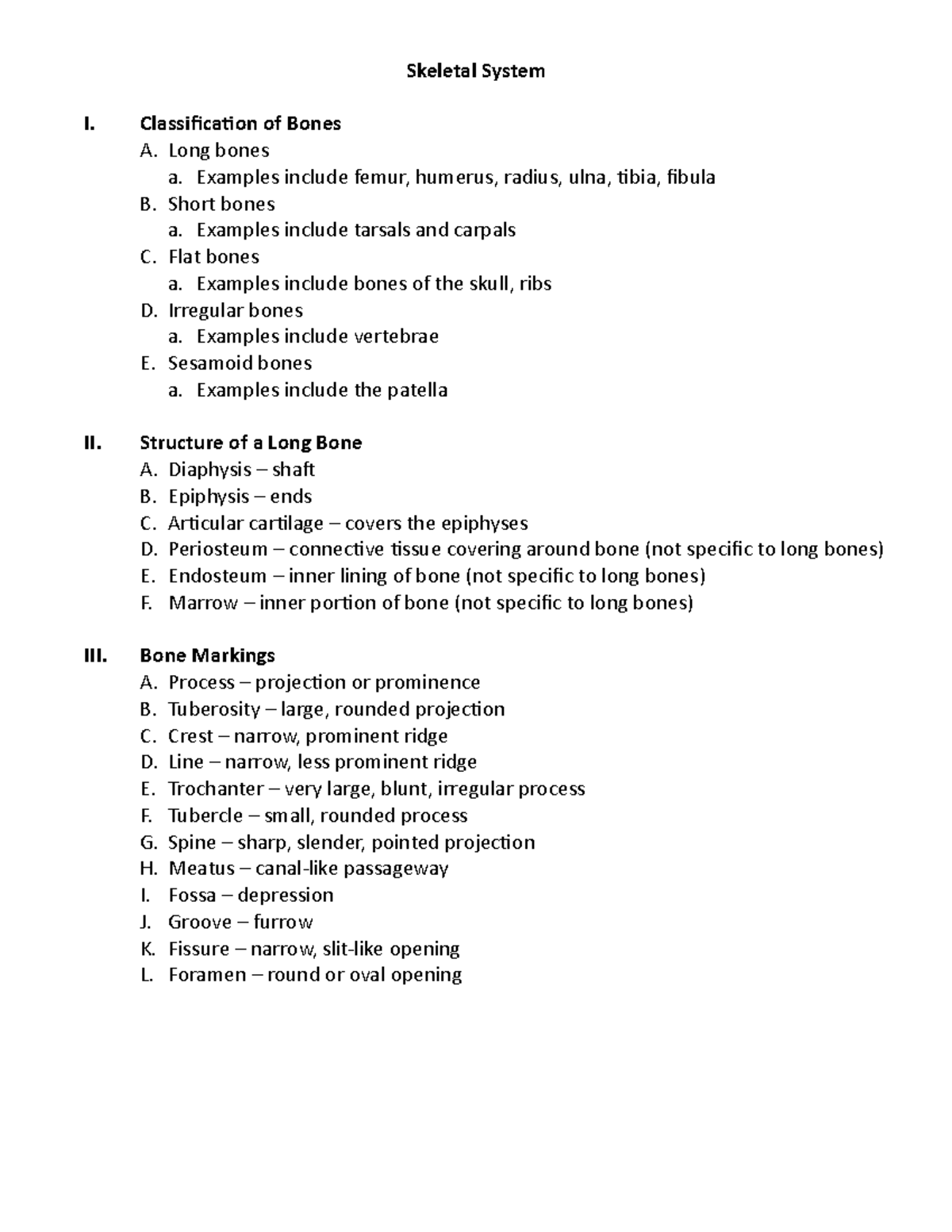 Skeletal System Notes - Skeletal System I. Classification of Bones A ...