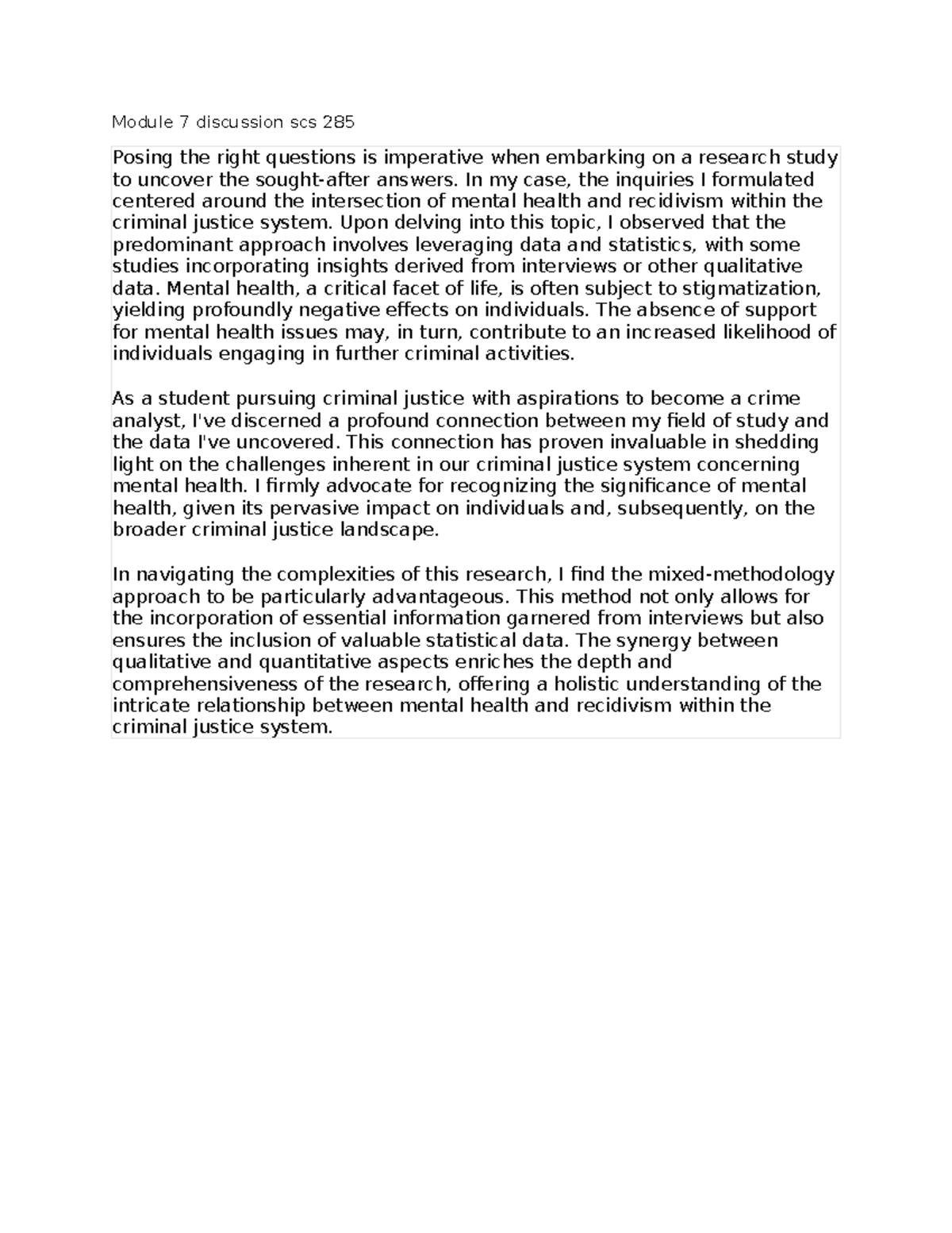 SCS-285 7-2 - 100 - Module 7 discussion scs 285 Posing the right ...