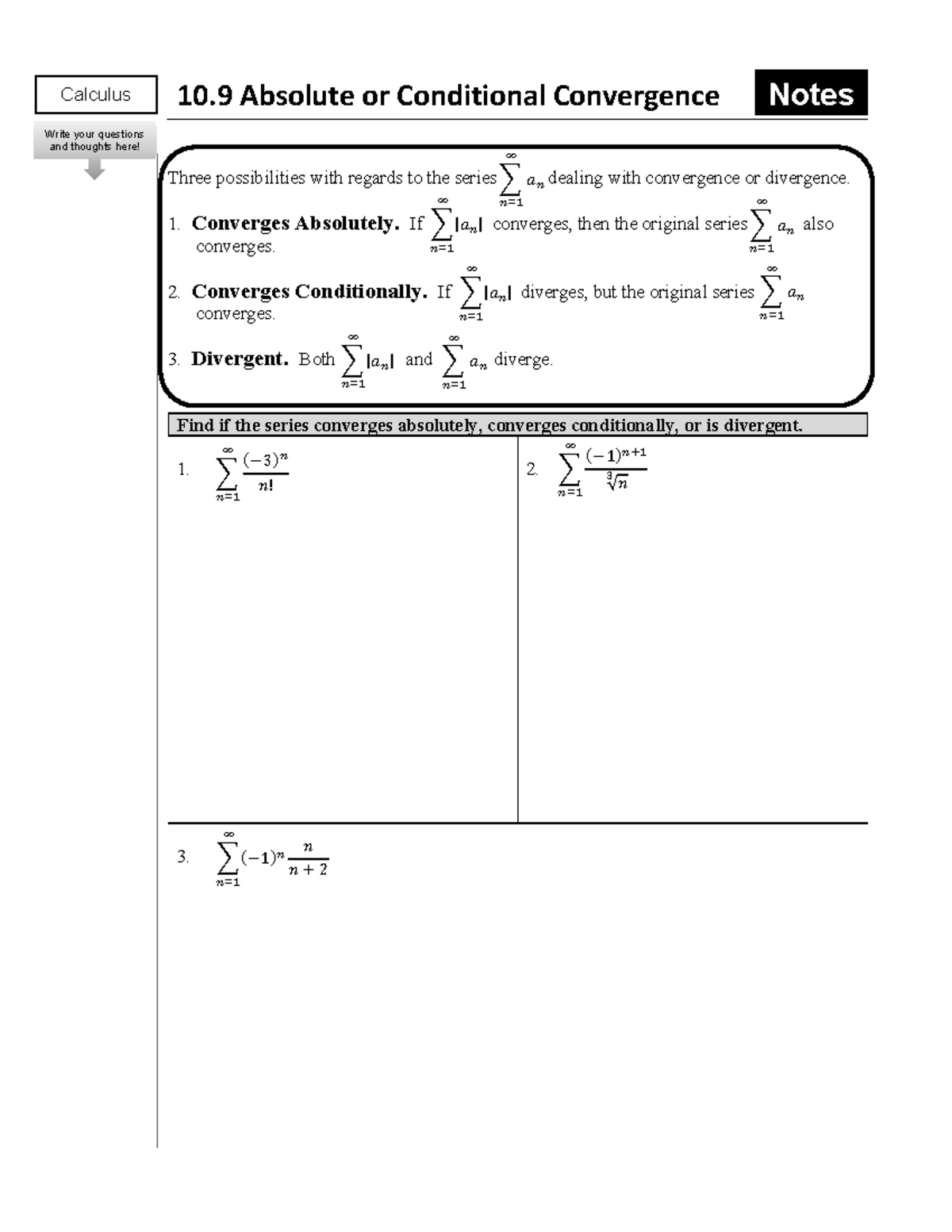 Calc 10 - Good - Three possibilities with regards to the series dealing ...