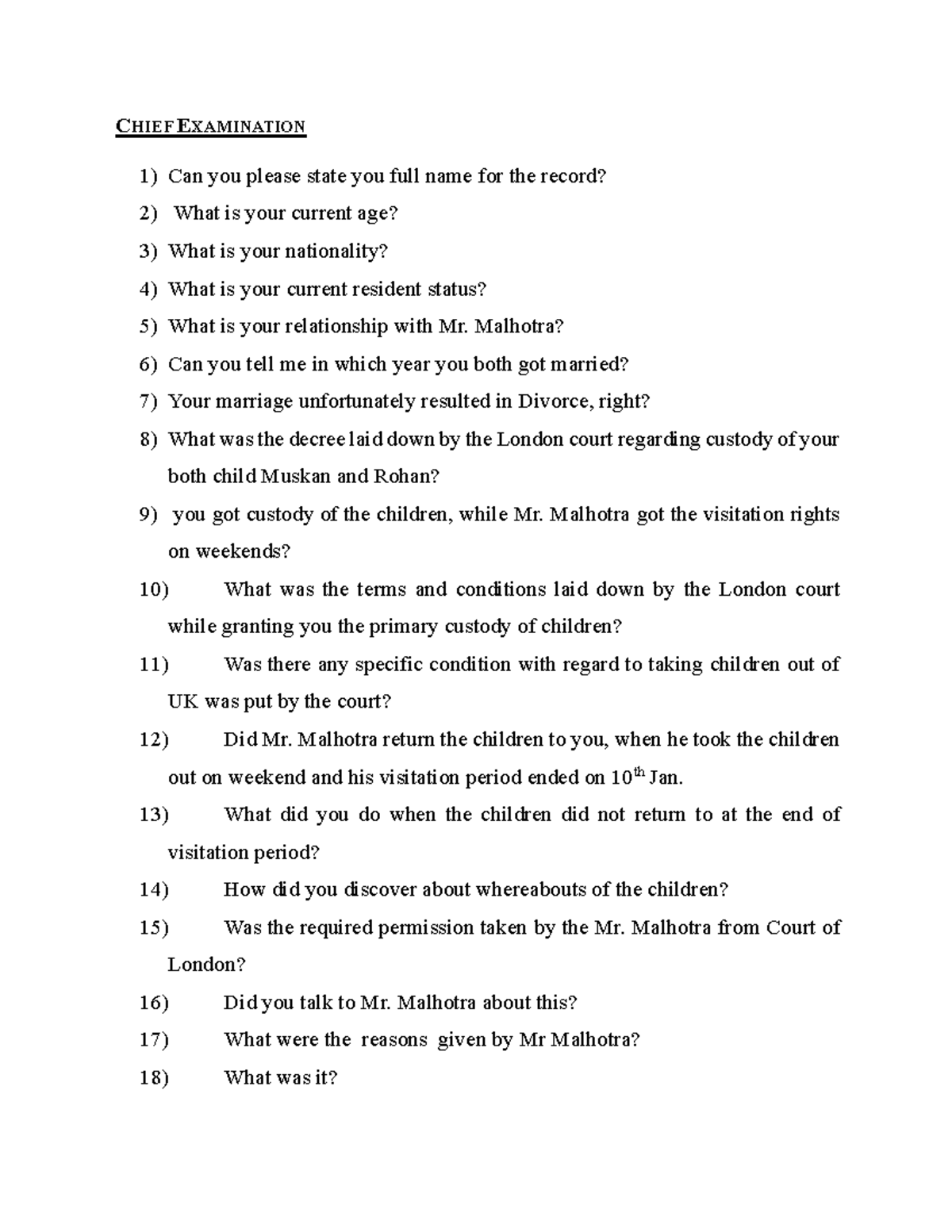 Questions on Mock Trial - CHIEF EXAMINATION Can you please state you ...