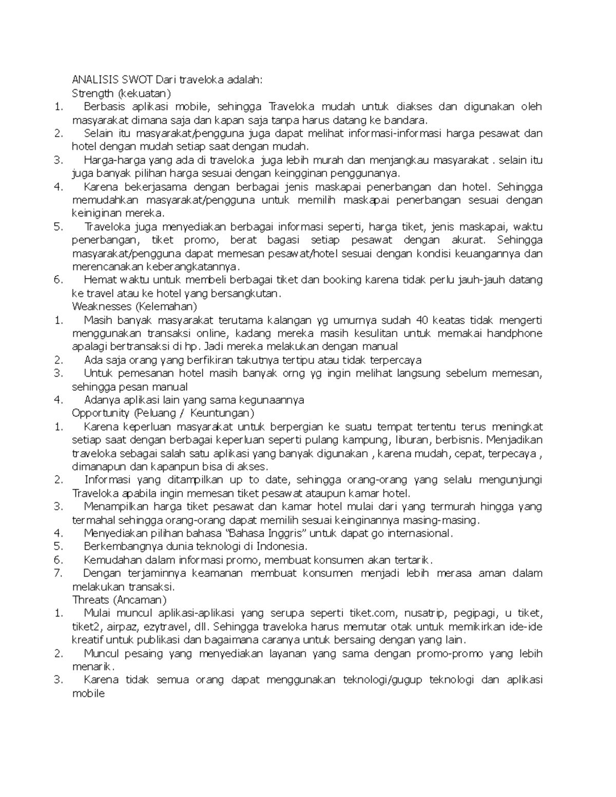 DATA Traveloka analisis - ANALISIS SWOT Dari traveloka adalah: Strength ...