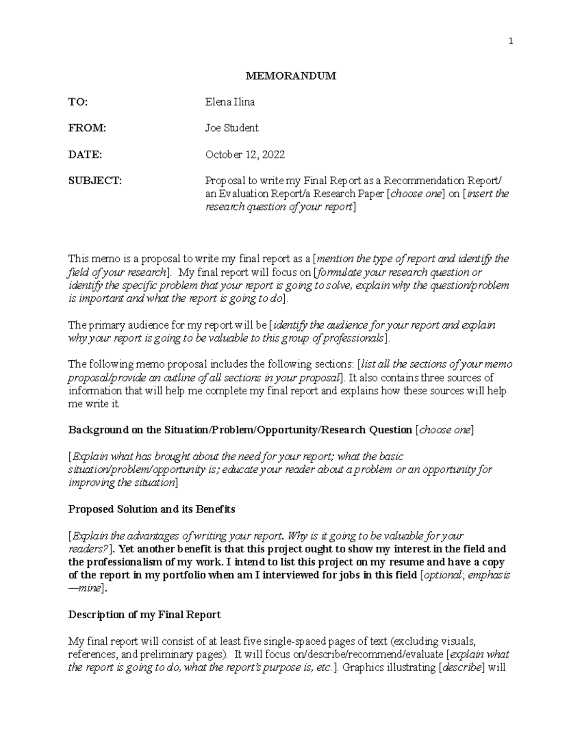 Proposal Template ENG 1112 - 1 MEMORANDUM TO: Elena Ilina FROM: Joe ...