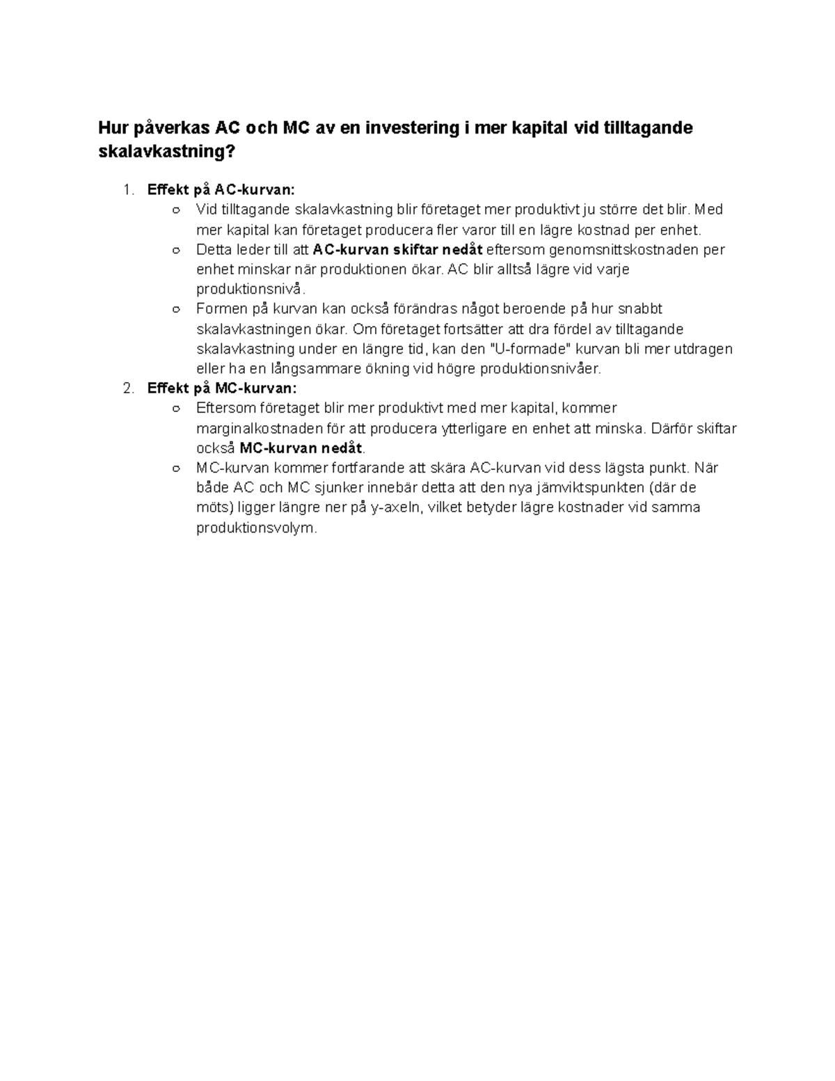 AC & MC - Beskrivning av Ac & Mc - Hur påverkas AC och MC av en investering i mer kapital vid ...
