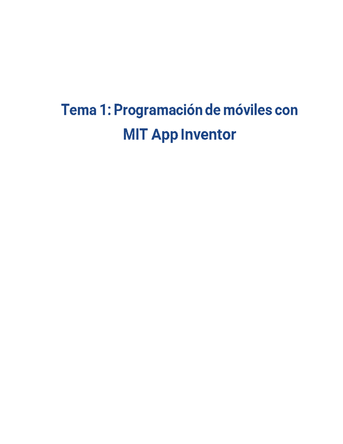 Programación de móviles con MIT App Inventor Editado - Tema 1: Programación de móviles con MIT ...