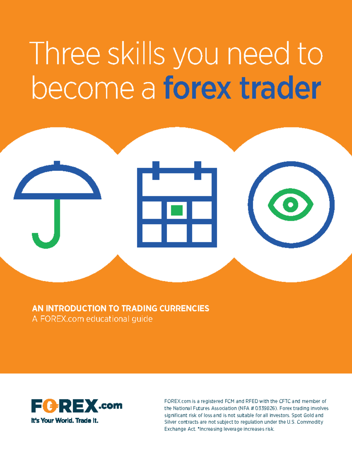 Three Skills to Become Forex Trader US - AN INTRODUCTION TO TRADING ...
