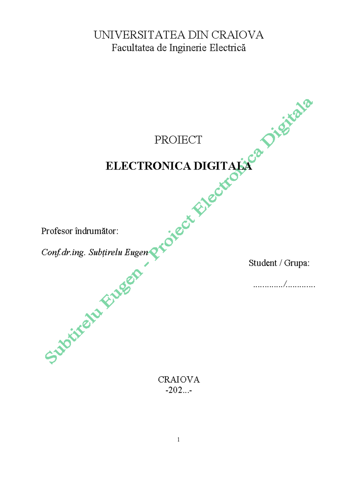 Electronica Digitala Proiect Subtirelu E - UNIVERSITATEA DIN CRAIOVA Facultatea de Inginerie ...