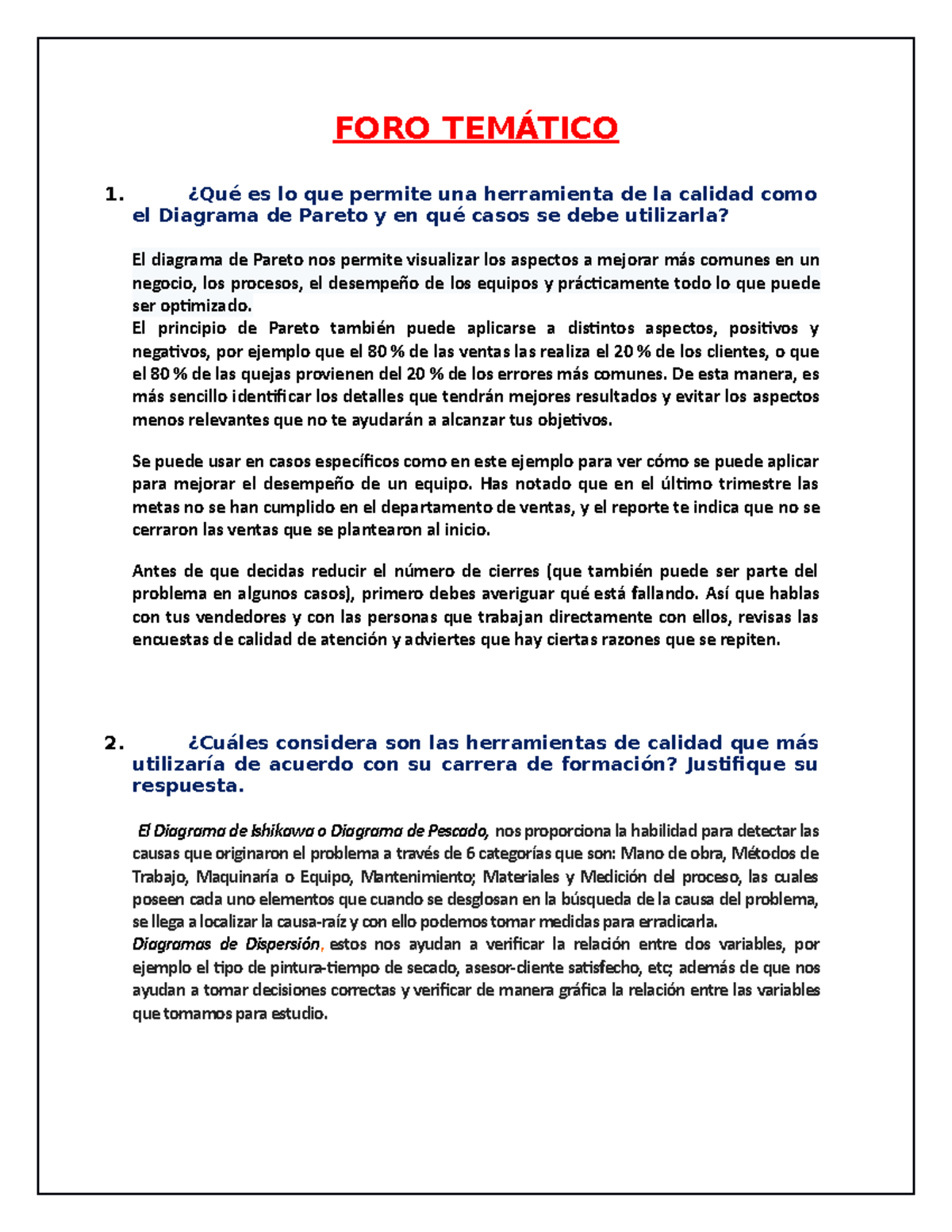 FORO Temático - PREGUNTAS GUIAS - FORO TEMÁTICO ¿Qué es lo que permite ...