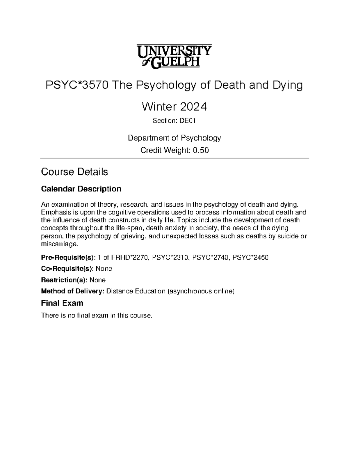 Outline PSYC3570 DE01 W24 final - PSYC*3570 The Psychology of Death and ...