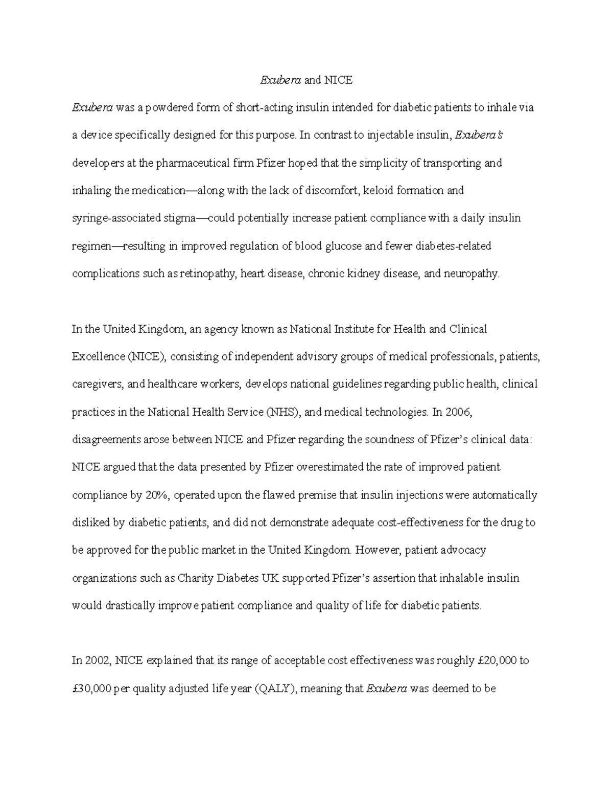 Exubera: A Case Study in the UK - Exubera and NICE Exubera was a ...