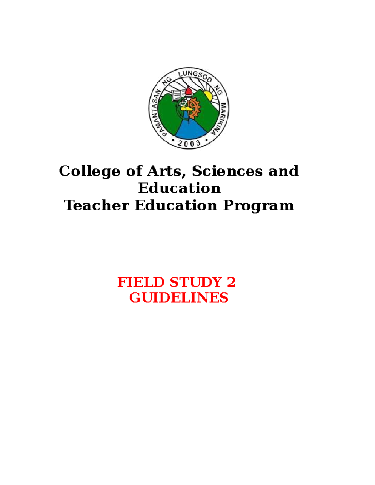 Field Study 2 Guidelines FOR Teacher Education Program Pebres - College ...