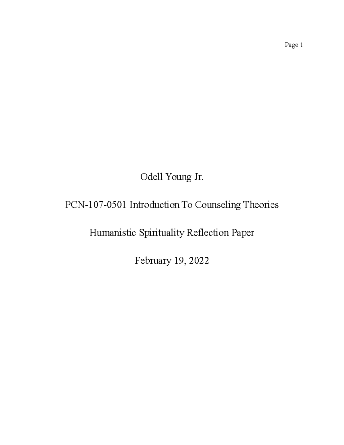 Humanistic Spirituality Reflection Paper - Page 1 Odell Young Jr. PCN ...