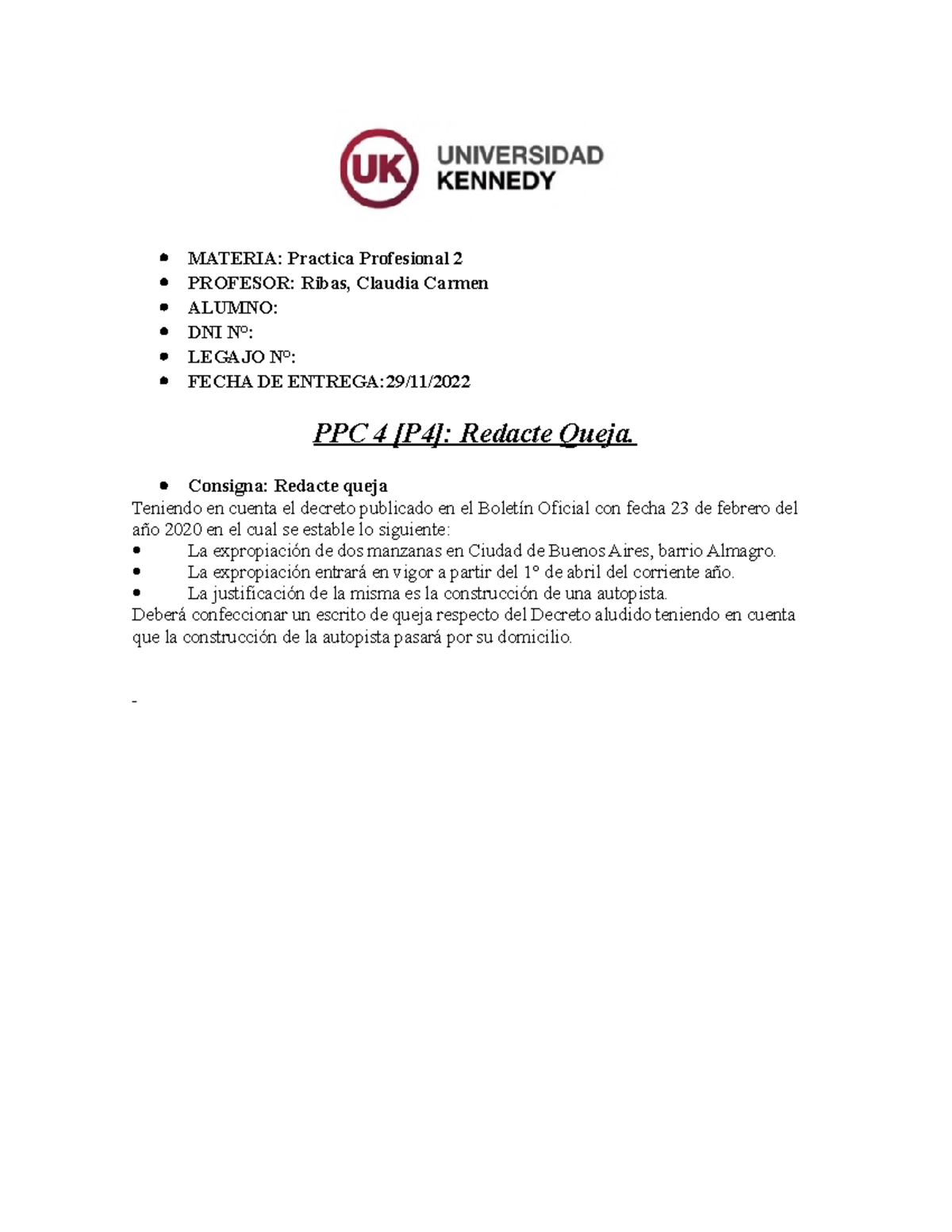 PPC4. Redacte queja - MATERIA: Practica Profesional 2 PROFESOR: Ribas, Claudia Carmen ALUMNO ...