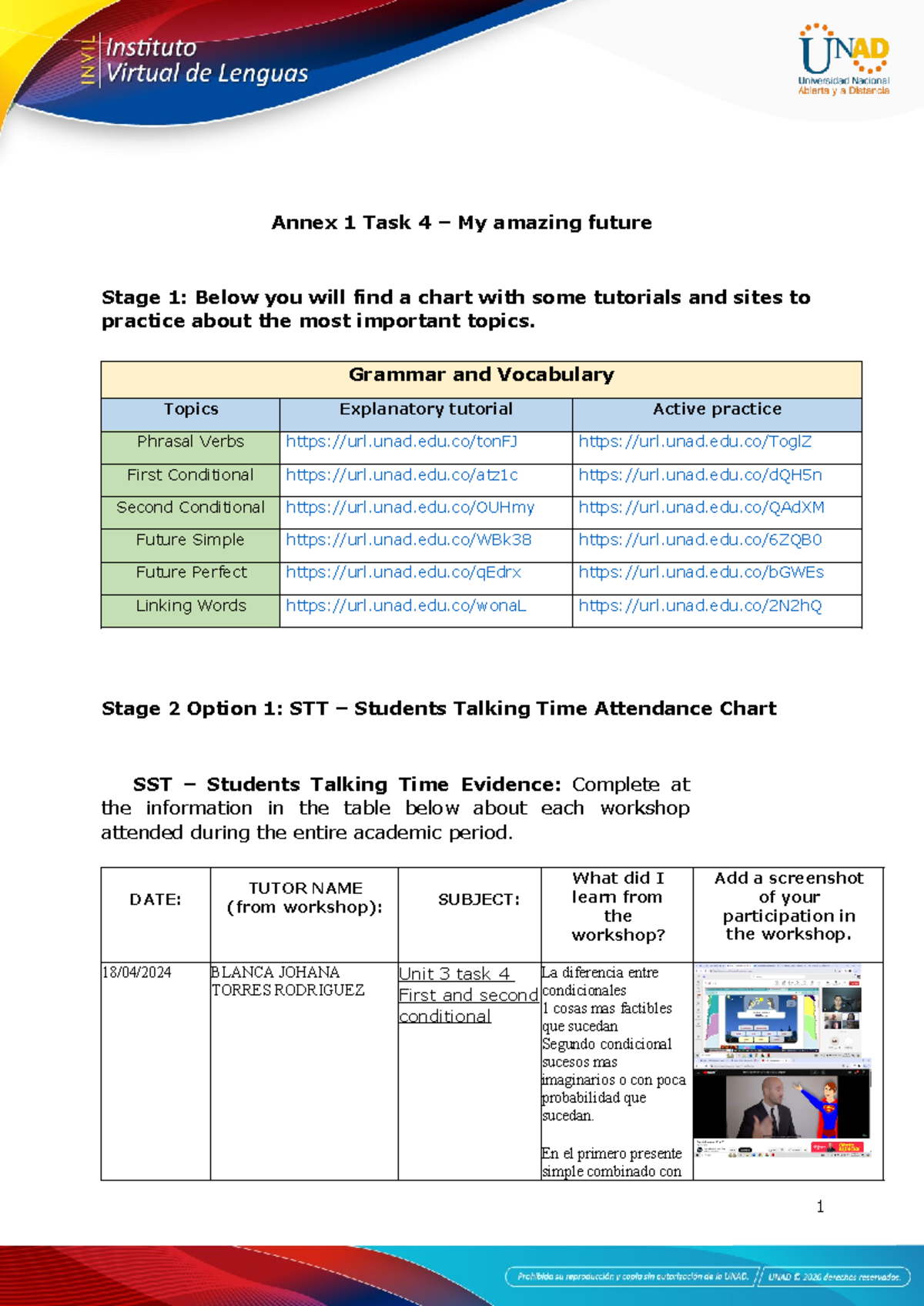 Annex 2 - Task 4 - My amazing future - 1 Annex 1 Task 4 – My amazing future Stage 1: Below you ...
