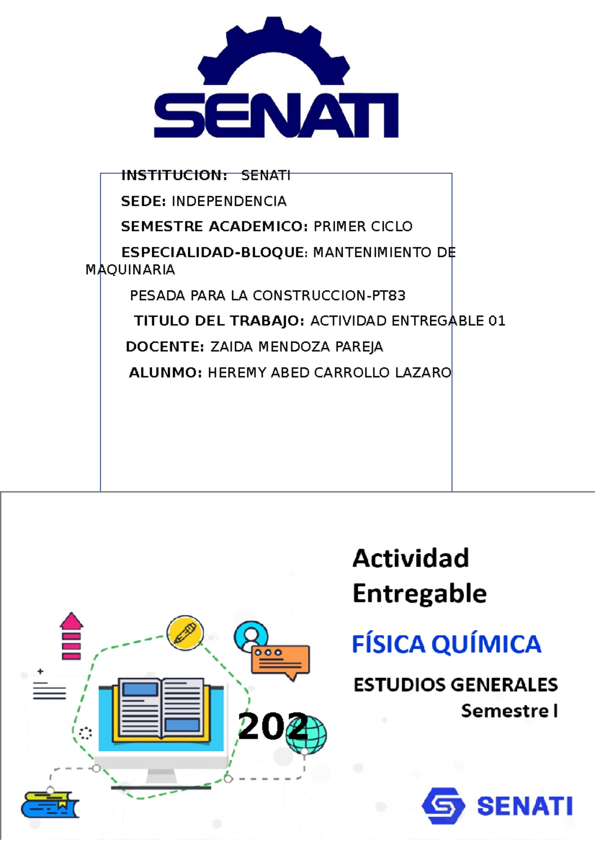 SCIU-Entregable 01 - INSTITUCION: SENATI SEDE: INDEPENDENCIA SEMESTRE ...