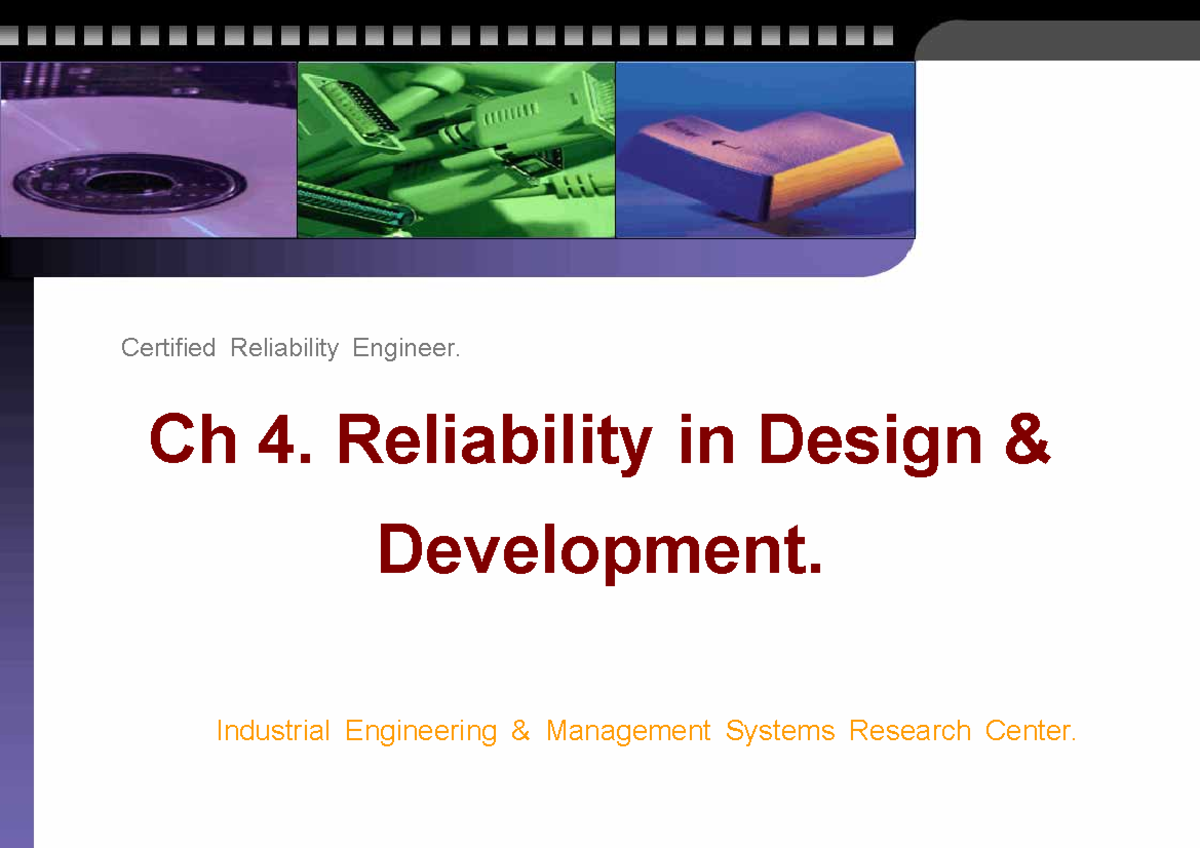 Ch5 reliabilityindesignanddevelopment - Certified Reliability Engineer ...