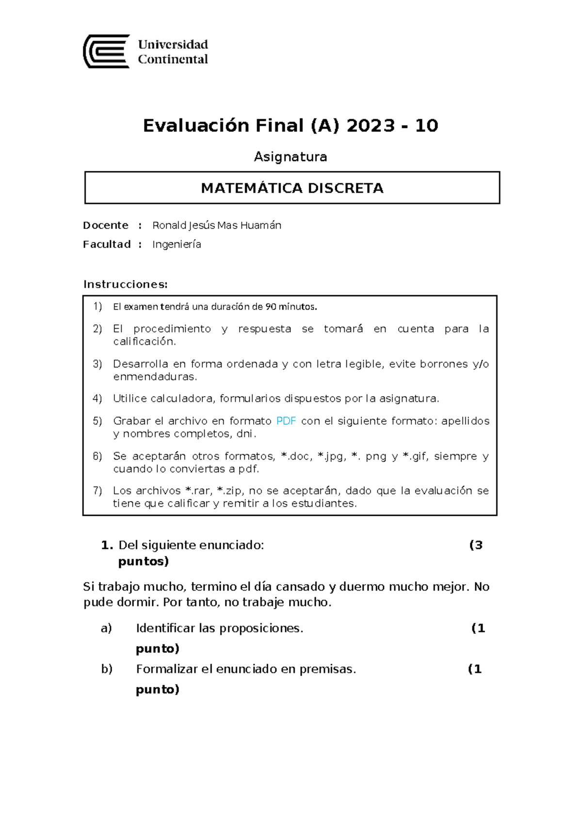 Examen Final Discreta-A distancia-2023-1 - Evaluación Final (A) 2023 - 10 Asignatura Docente ...