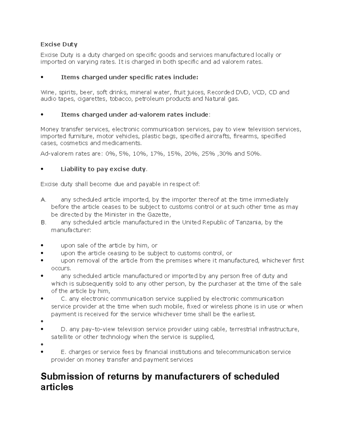 Excise Duty - nill - Excise Duty Excise Duty is a duty charged on ...