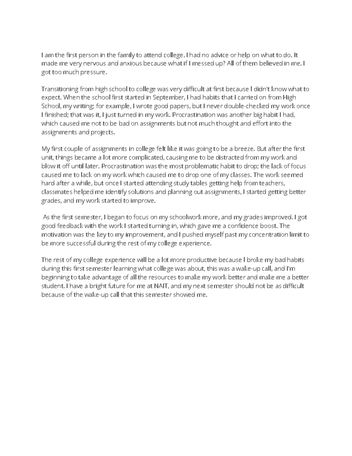 Personal Essay - COMMUNICATION - I am the first person in the family to ...