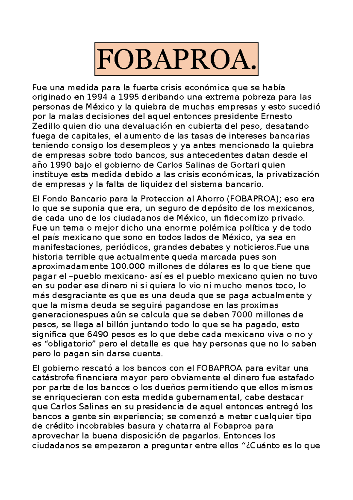 Fobaproa - Fobrapoa - FOBAPROA. Fue una medida para la fuerte crisis ...