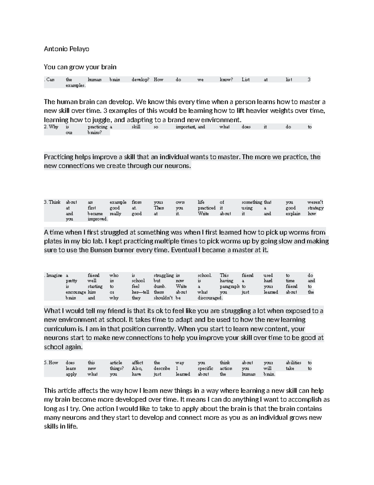 How to grow your brain - Antonio Pelayo You can grow your brain . Can ...