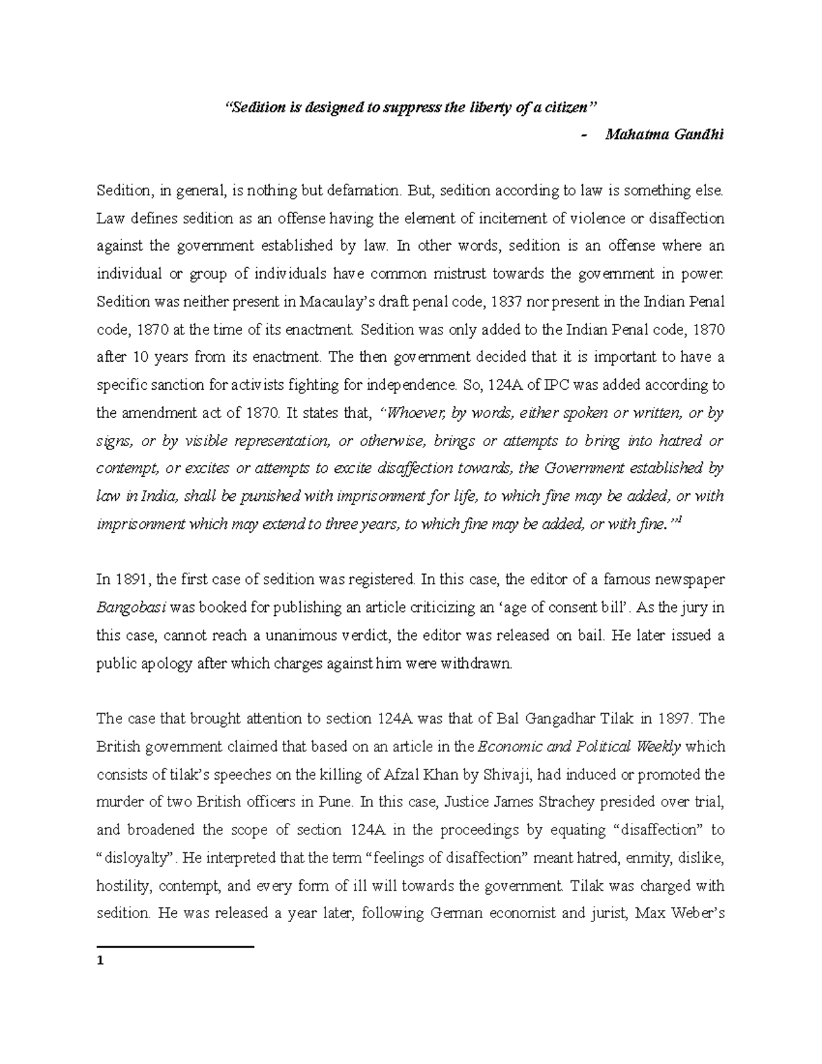 Sedition - “Sedition is designed to suppress the liberty of a citizen ...