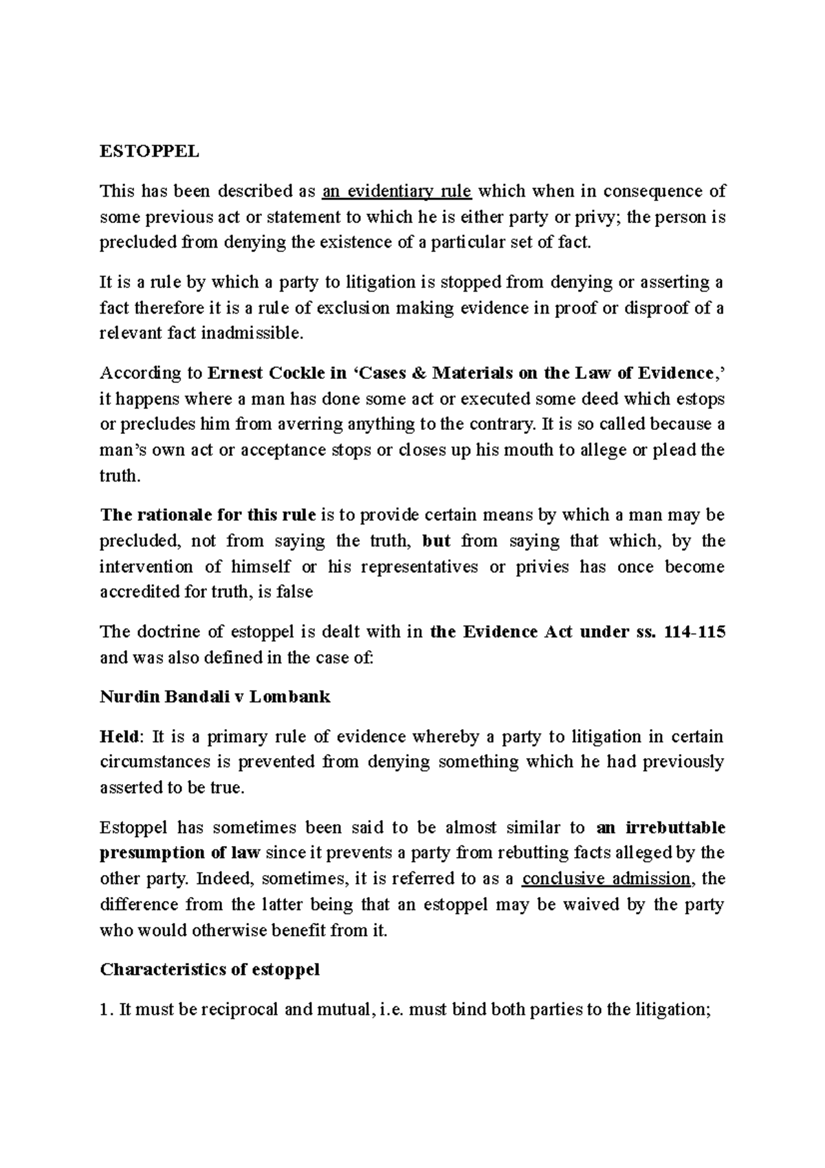 Estoppel - Evidence Law - ESTOPPEL This has been described as an ...