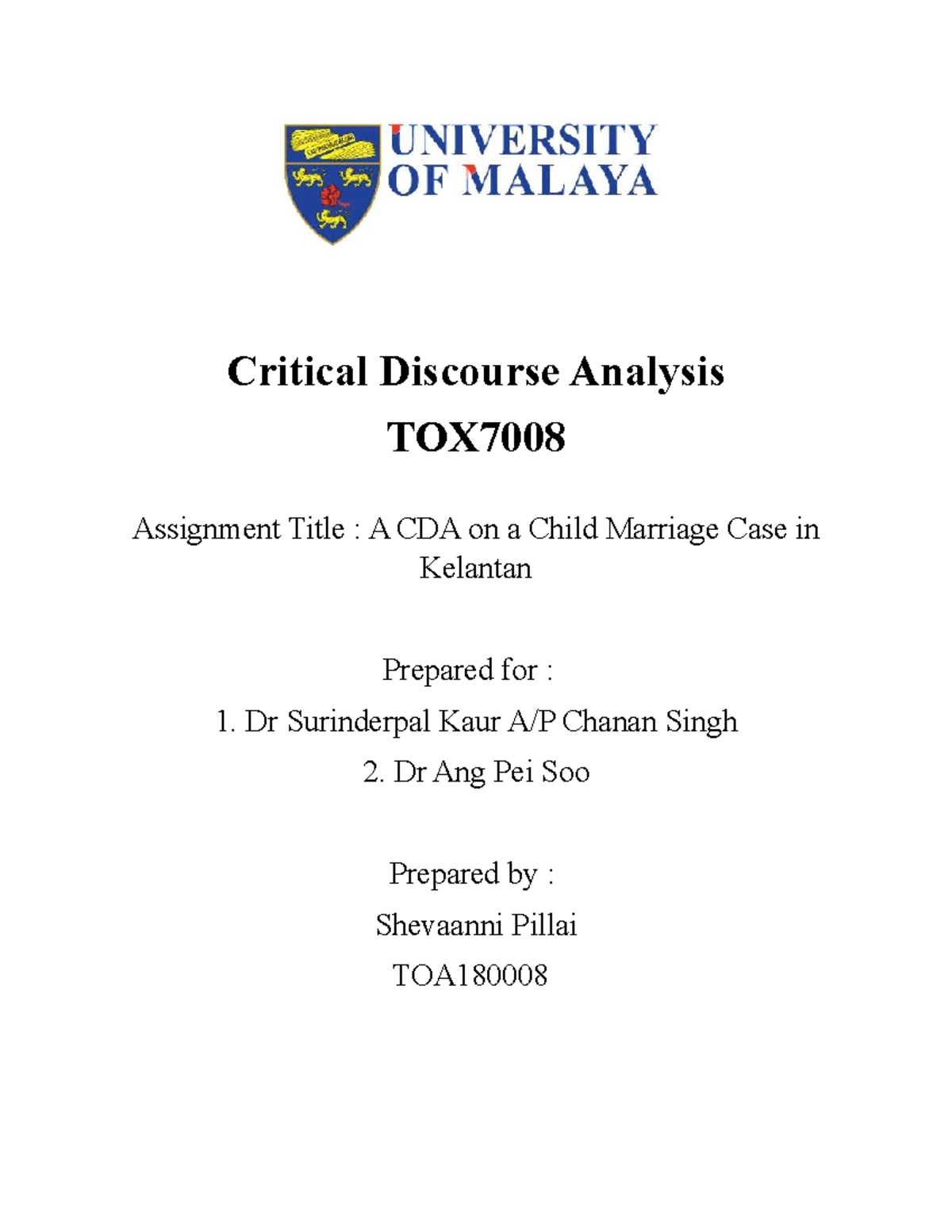 CDA Research Project - Critical Discourse Analysis TOX Assignment Title : A CDA on a Child ...