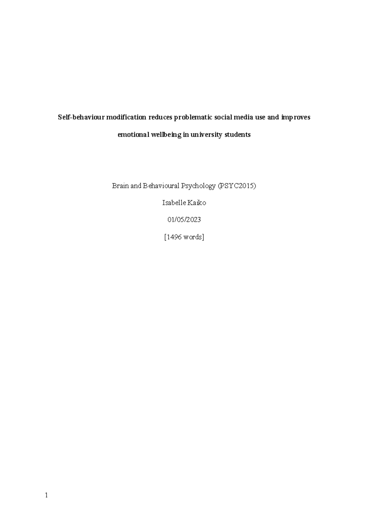 PSYC2015 Research Report - Self-behaviour modification reduces problematic social media use and ...