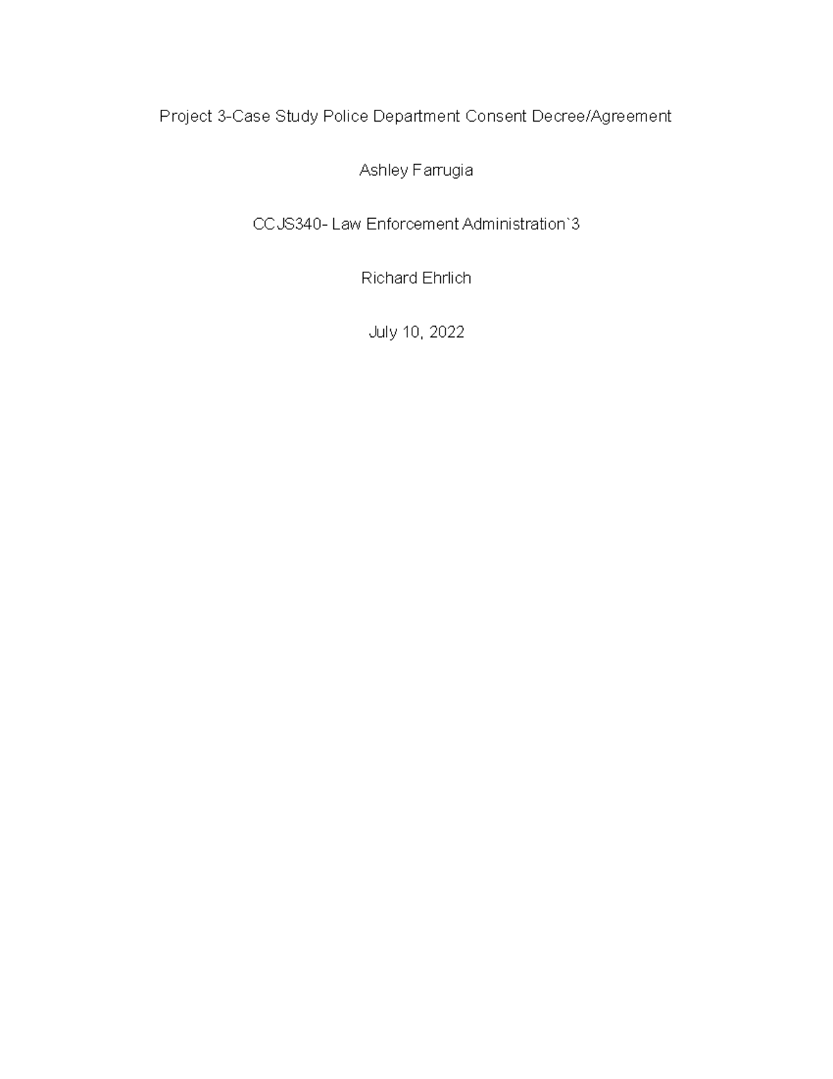 Ccjs340proj3 - Criminal Justice - Project 3-Case Study Police ...